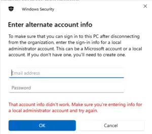 That account info didn’t work – error when disconnecting Windows 10 / ...